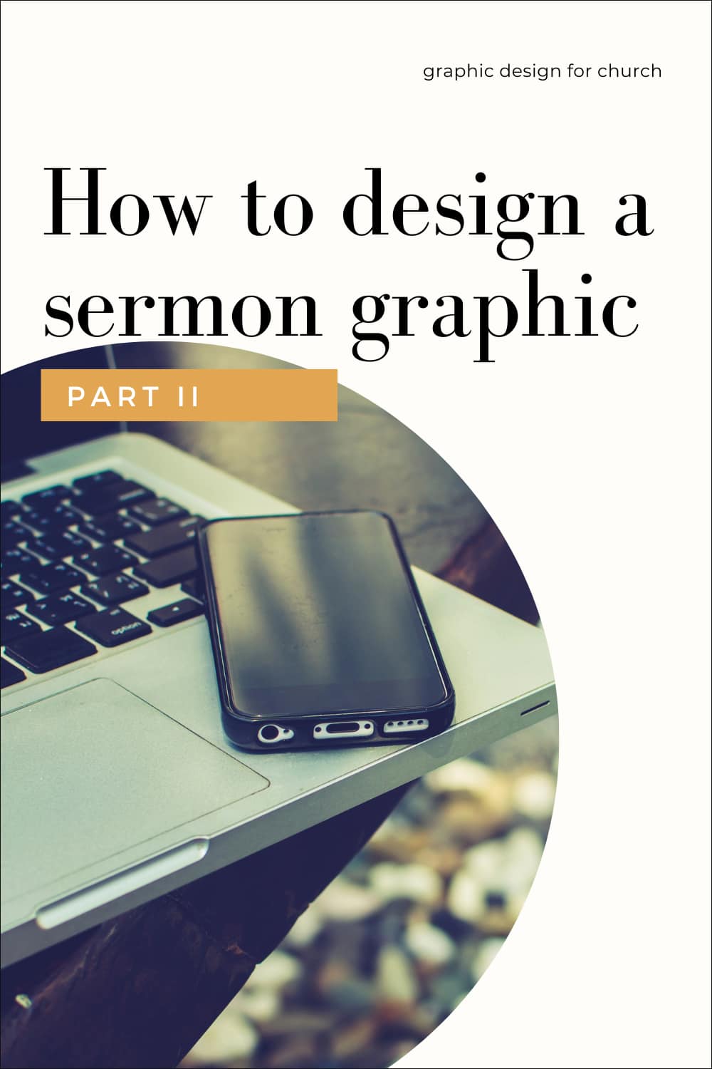 How to design a sermon graphic Part II - Sermon Series Graphics ...