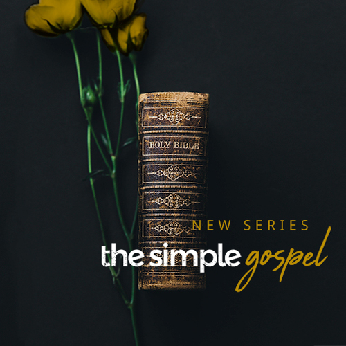 The Simple Gospel - Sermon Series Graphics | Sermon Images | Messenger ...
